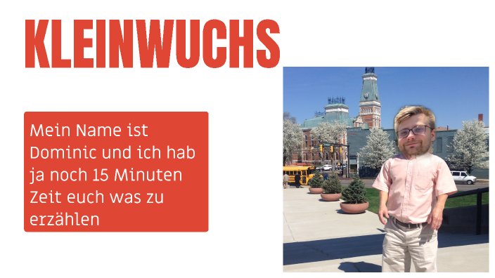 Kleinwuchs by Hannes Werner on Prezi