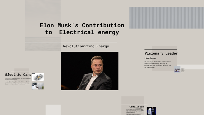 Elon Musk's Contribution by Christian Kalouche on Prezi