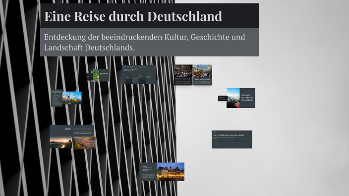 Eine Reise durch Deutschland by David Goderbauer on Prezi