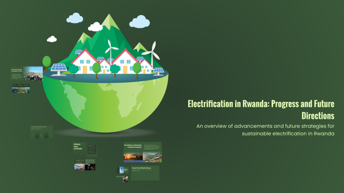 Electrification in Rwanda: Progress and Future Directions by Antoine ...