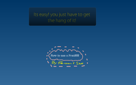 How to use a prezi by Pierson Gill on Prezi
