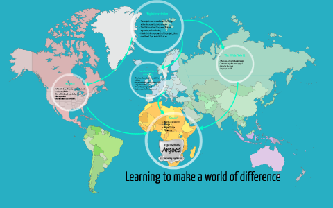 Learning to make a world of difference by Jack Oortwyn on Prezi
