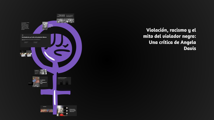 Violación, racismo y el mito del violador negro: Una crítica de Angela ...