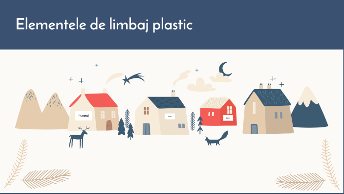 Elementele de limbaj plastic by Maria Caruntu on Prezi
