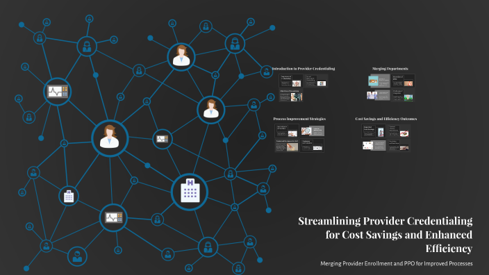 Streamlining Provider Credentialing for Cost Savings and Enhanced ...