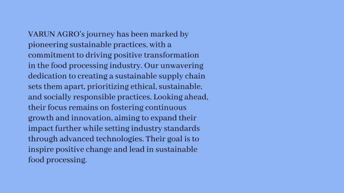 Varun Agro Processing Foods Pvt Ltd by Sayali Dhatrak on Prezi