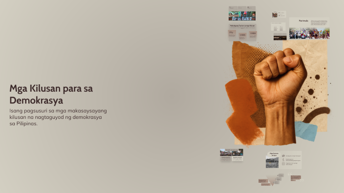 Mga Kilusan para sa Demokrasya by Rose Jean Maantos on Prezi