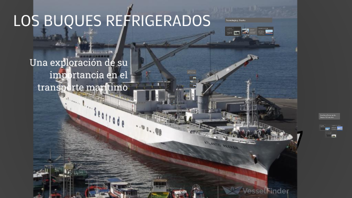 LOS BUQUES REFRIGERADOS by Juan Elgueda on Prezi