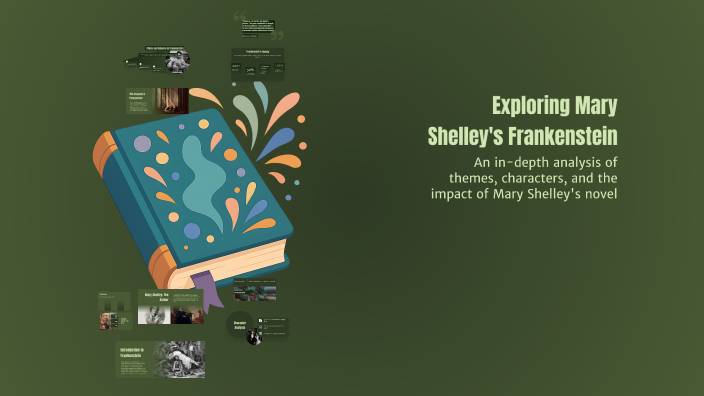 Exploring Mary Shelley's Frankenstein by calum grow on Prezi