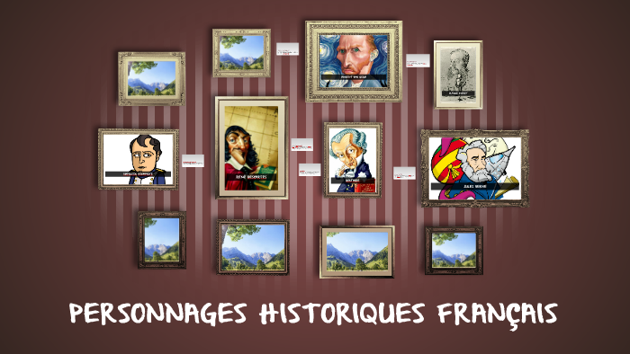 PERSONNAGES HISTORIQUES FRANÇAIS by Claudia Martín on Prezi