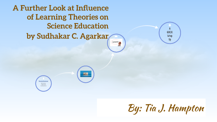 A Further Look at Influence of Learning Theories on Science Education ...