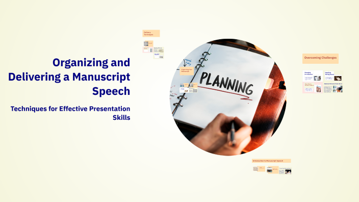 Organizing and Delivering a Manuscript Speech by Julie Ann Parungao on Prezi