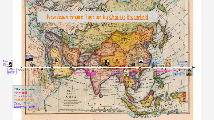 New Asian Empires Timeline by Charlize B on Prezi