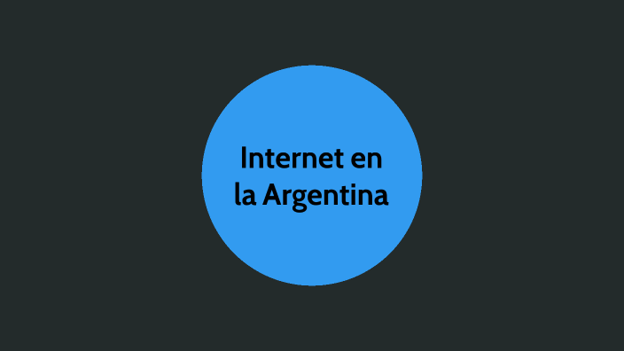 Internet en Argentina by Santino Assenza on Prezi