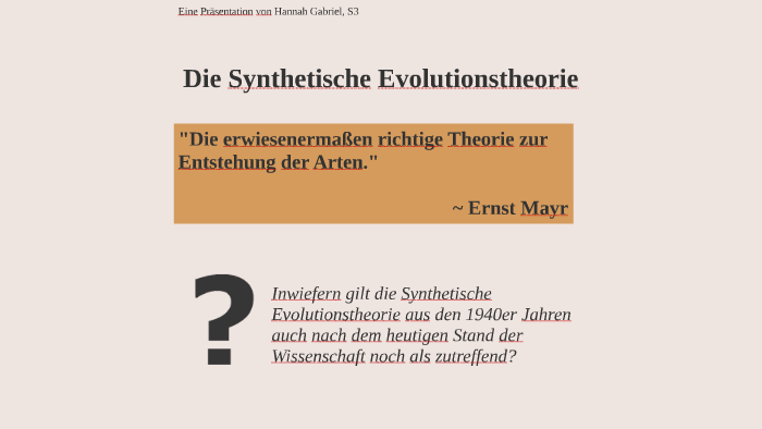 Die Synthetische Evolutionstheorie by Hannah Gabriel on Prezi