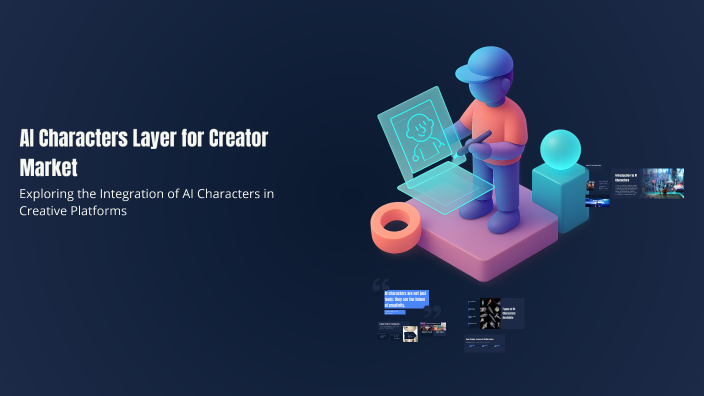 AI Characters Layer for Creator Market by Charles Cao on Prezi