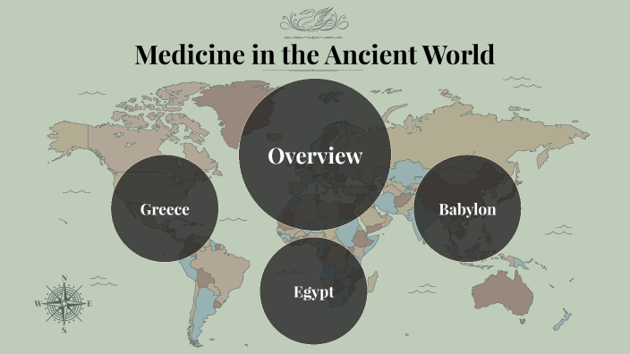 Medicine in the Ancient World by Matthew Burke on Prezi