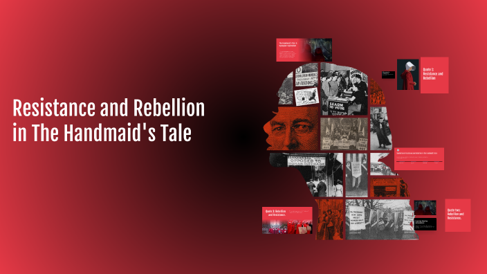Resistance in The Handmaid's Tale by Hinerau Ataria on Prezi