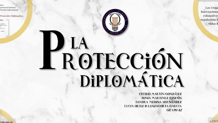 Protección Diplomática by Cecilio Martín on Prezi