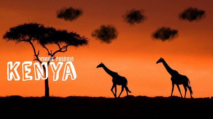 Kenya by Vincent Frisch on Prezi