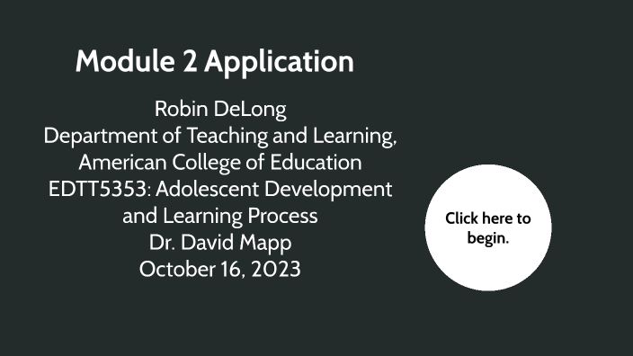 Module 2 Application by Robin DeLong on Prezi