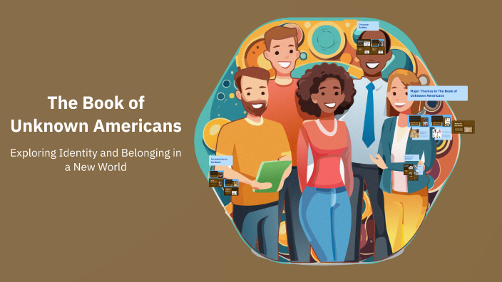The Book of Unknown Americans by salma eleyan on Prezi