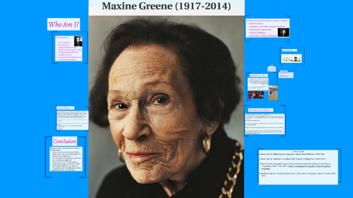 Maxine Greene by Elizabeth Supan on Prezi