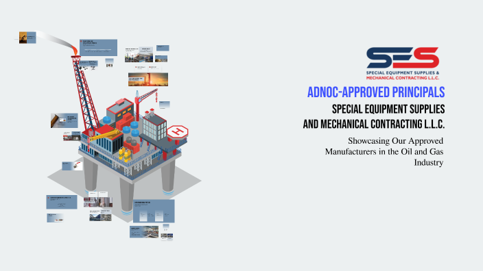 ADNOC-Approved Principals by Special Equipment Supplies and Mechanical ...