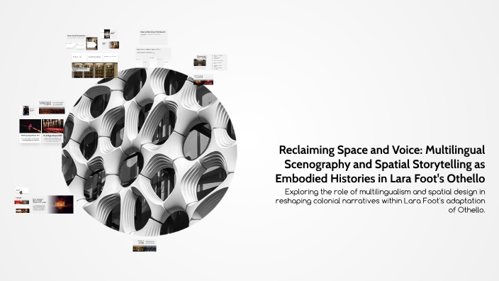 Reclaiming Space and Voice: Multilingual Scenography and Spatial ...