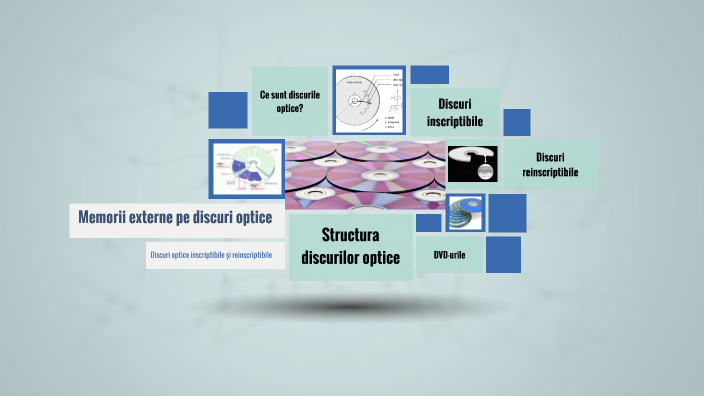 6.7 Memorii externe pe discuri optice by Ana Polisciuc on Prezi