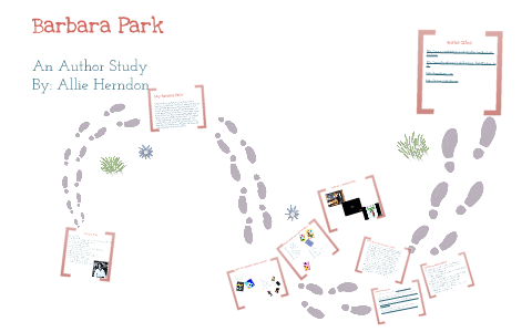 Author Study: Barbara Park by Allie Herndon on Prezi
