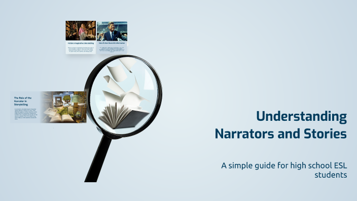 Understanding Narrators and Story Types by Hannah Carlson on Prezi