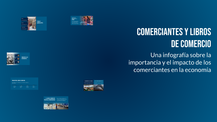 Comerciantes y Libros de Comercio by julio duran on Prezi