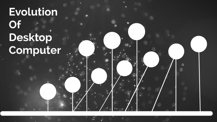 Evolution Of Desktop Computers by Tate Bennett on Prezi