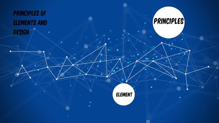 Principles of Elements and design by Aidan Taylor on Prezi