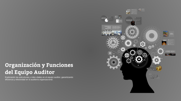 Organización y Funciones del Equipo Auditor by Violeta Rodriguez on Prezi