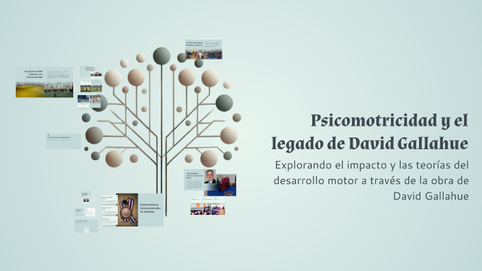 Psicomotricidad y el legado de David Gallahue by Mario Alcaino on Prezi