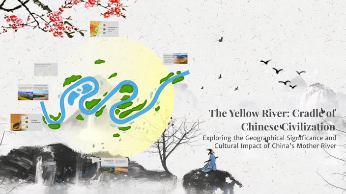The Yellow River: Cradle of Chinese Civilization by Huzaima Hussain on ...
