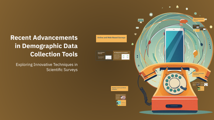 Recent Advancements in Demographic Data Collection Tools by rajnish ...