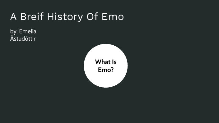 The Brief History Of Emo By Lia Astu On Prezi
