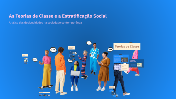 As Teorias de Classe e a Estratificação Social by allison cardoso on Prezi