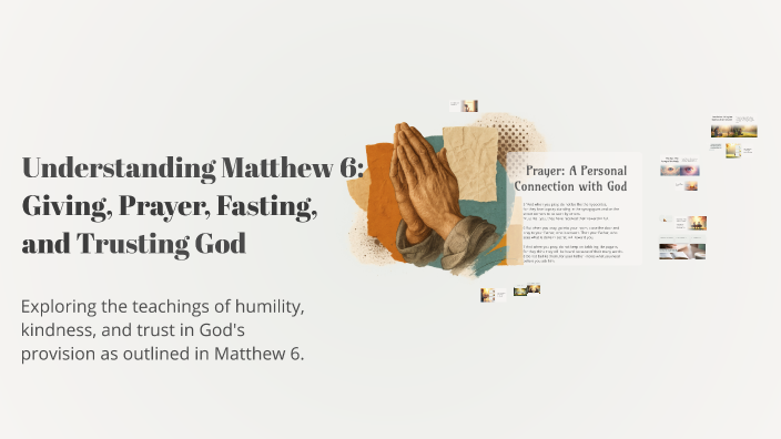 Understanding Matthew 6: Giving, Prayer, Fasting, and Trusting God by ...