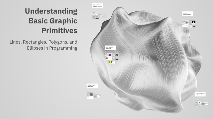 Understanding Basic Graphic Primitives by Олена Василівна Фетько on Prezi