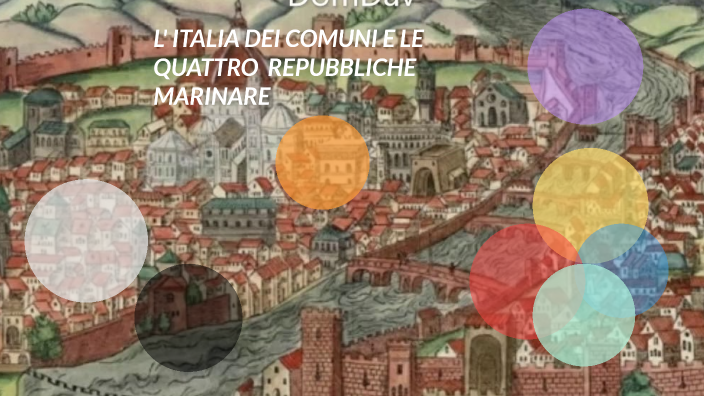 l'italia dei comuni by Mattia Della Vita on Prezi