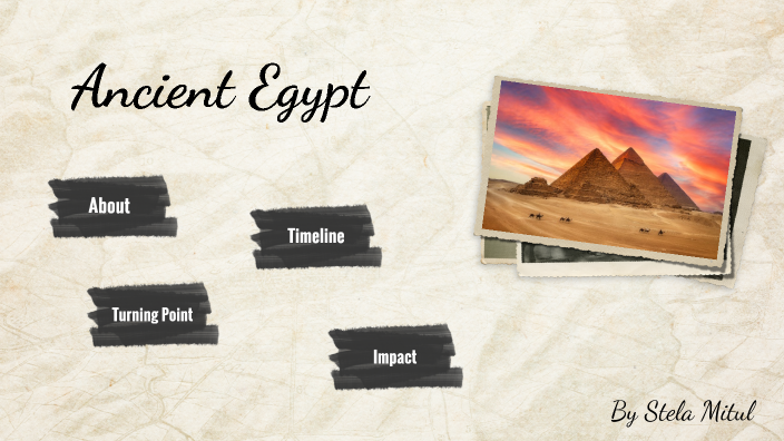 Ancient Egypt by Ariana Grande on Prezi