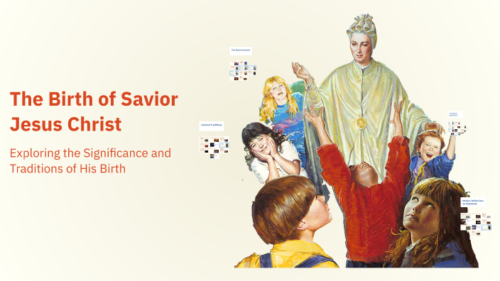 The Birth of Savior Jesus Christ by Monica-Vasila Tănăsoiu on Prezi