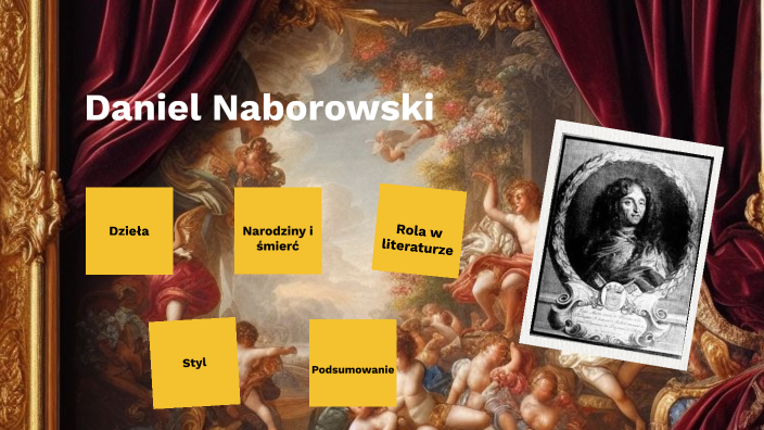 Daniel Naborowski by Adam on Prezi
