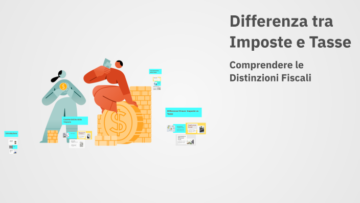 Differenza tra Imposte e Tasse by Federico Pino on Prezi