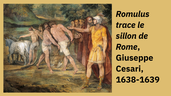 G2 - Romulus trace le sillon de Rome, Giuseppe Cesari by Fabien Dulion ...