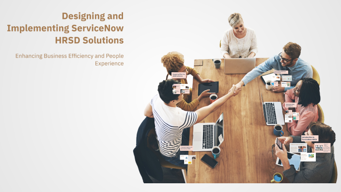 Designing and Implementing ServiceNow HRSD Solutions by Badewa King on Prezi
